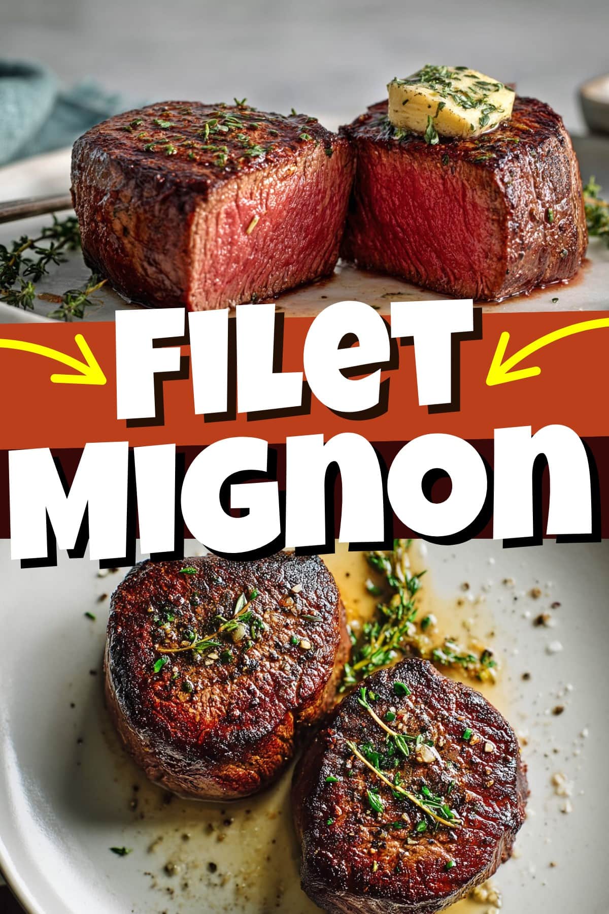 Filet Mignon - Insanely Good